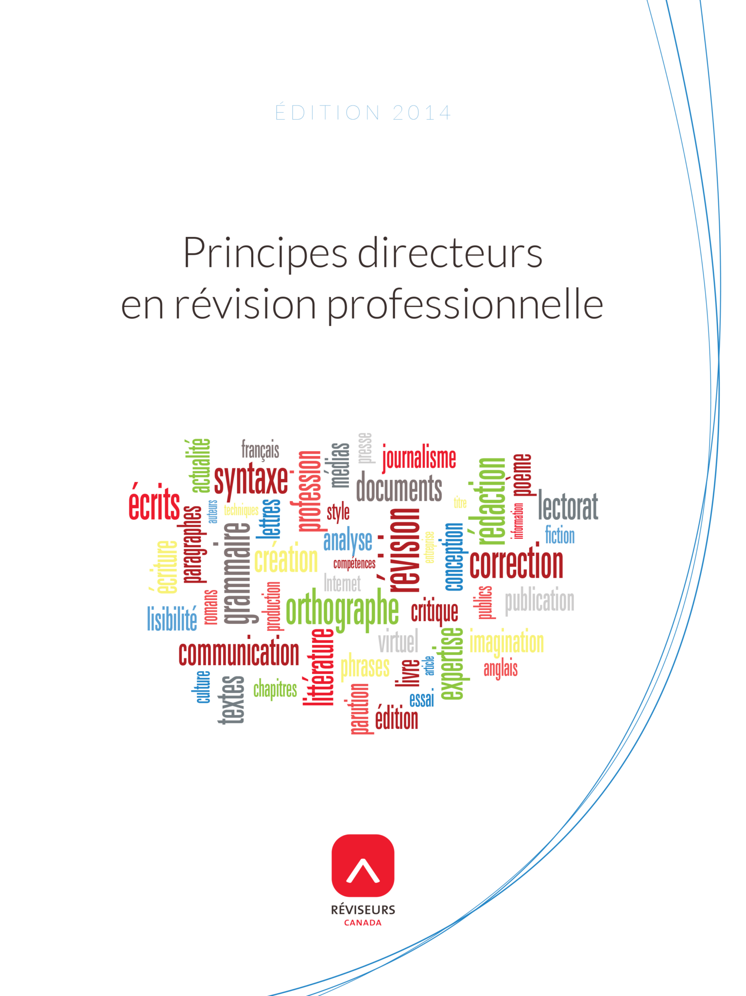 Principes directeurs en révision professionnelle - Réviseurs Canada